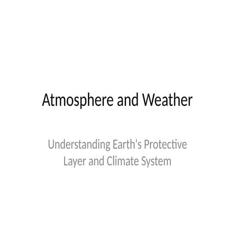 Atmosphere_and_Weather_Presentation.pptx