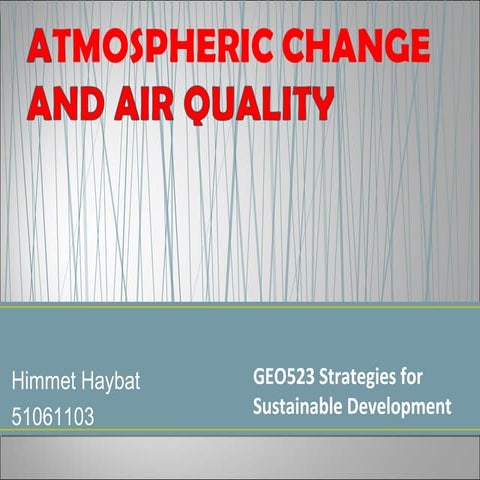 Atmospheric change and air quality | PPT