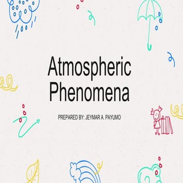 Atmospheric phenomena .pptx