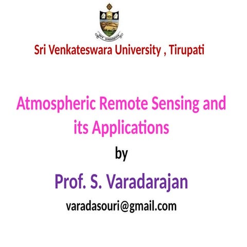 Atmospheric Remote Sensing and its Applications.pptx