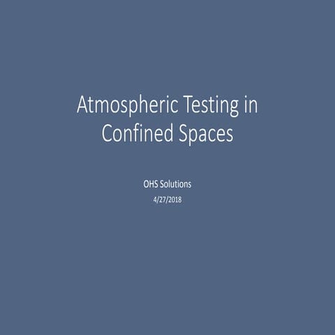 Atmospheric Testing in Confined Spaces | PPTX