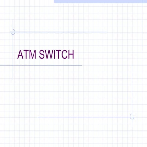 Atm Switch Ppt Operating Systems Computer Software And Applications