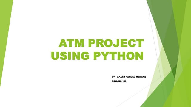 Atm simulation mini project using Python programming language | DOCX