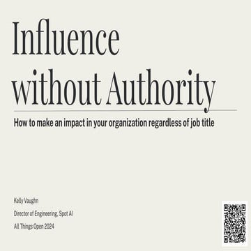 Influence without Authority: Making an impact in your organization ...