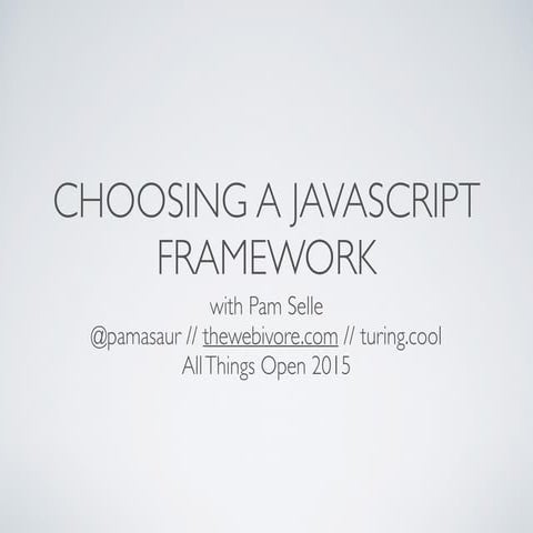 Choosing A Javascript Framework Ppt 0505