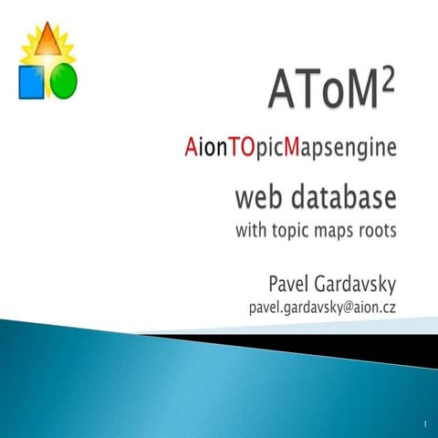 Atom2 to at TMRA 2010 | PPT