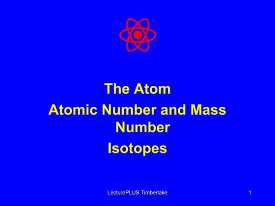 ISOTOPES_AND_ATOMIC_MASS.ppt | Chemistry | Science