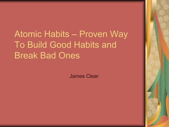 Atomic Habits presentation | PDF