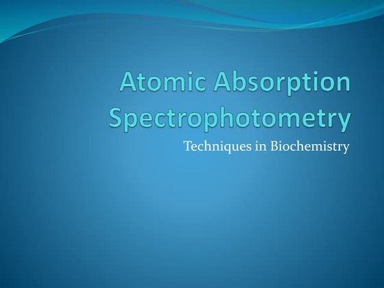 Atomic Absorption Spectroscopy Ppt
