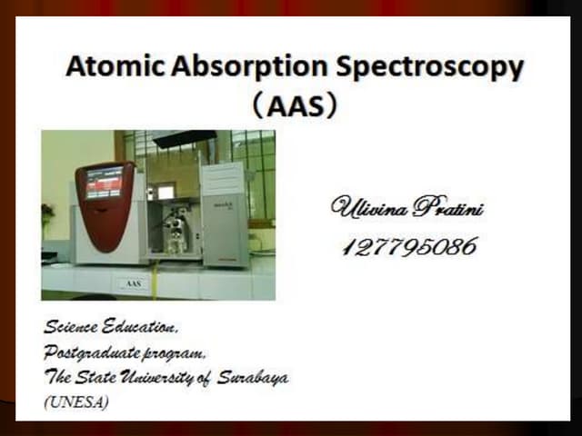 atomic absorption spectroscopy | PPT