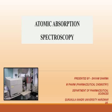 ATOMIC ABSORPTION SPECTROSCOPY.pptx