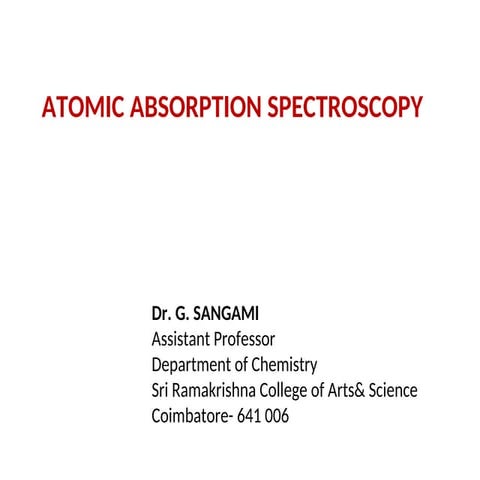 Atomic absorption spectroscopy and applications | PPT