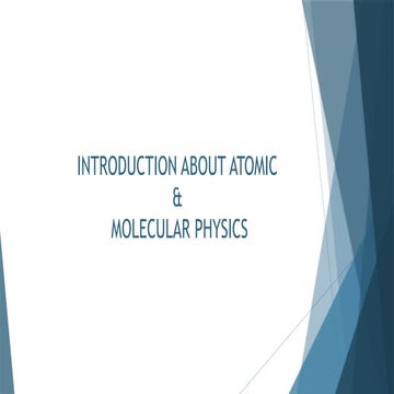ATOMIC AND MOLECULAR PHYSICS expers.pptx