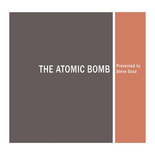 LWIT BTAD: The Atomic Bomb | PPT