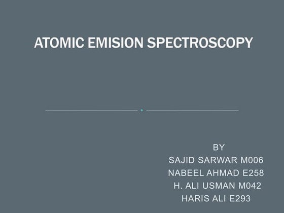 Atomic emission spectroscopy PPT | PPT