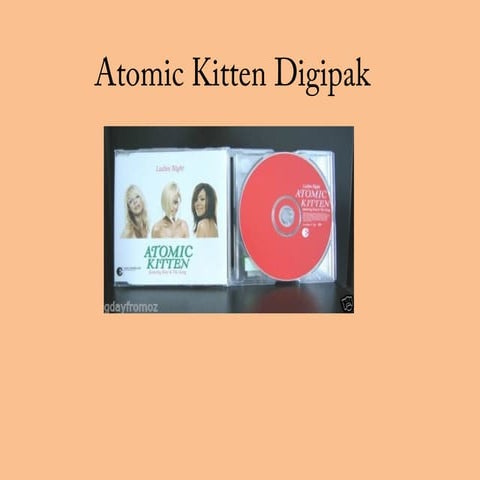 Atomic kitten digipak | PPT
