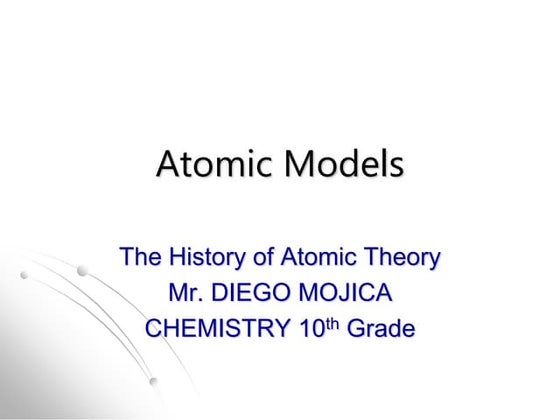 Atomic Theories And Models Ppt