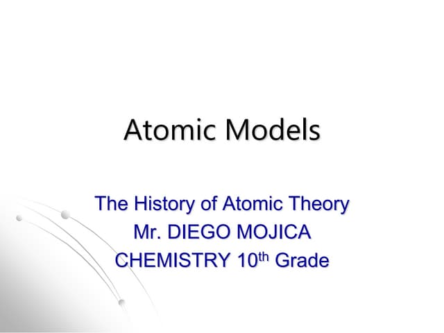 Introduction to atomic theory ppt | PPTX