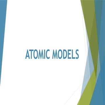 Comprehensive Overview of Atomic Models and Their Scientific Impact | PPTX