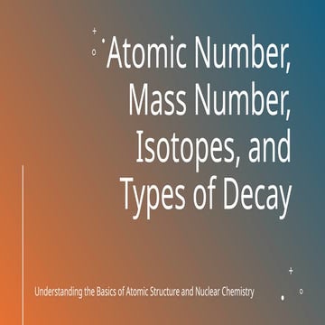 Atomic_Structure_Isotopes_Presentation.pptx