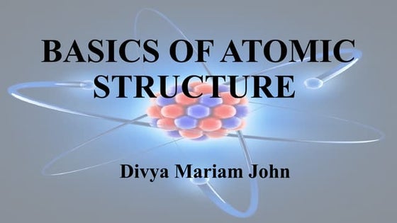 Structure Of The Atom - Class 9 | PPTX | Chemistry | Science