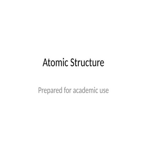 Atomic_Structure.pptx this is a presentation on atomic structures | PPTX