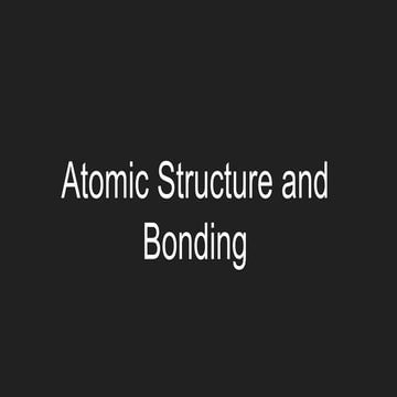 Atomic Structure and Bonding.pptx