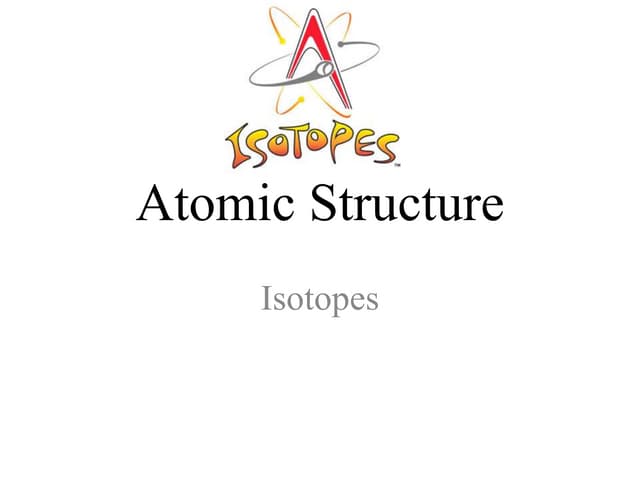 Atoms and isotopes | PPT