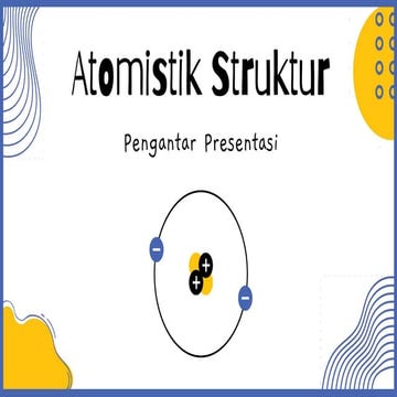 Atomic Structure Chemistry Presentation in a Blue Yellow Bold Style (Indonesian).pptx