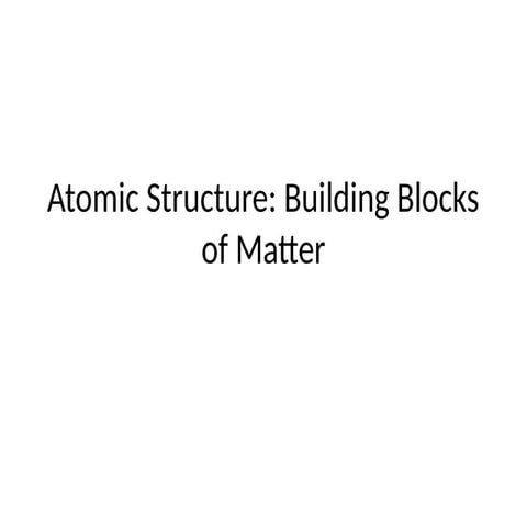 Atomic_Structure_and elements Presentation.pptx