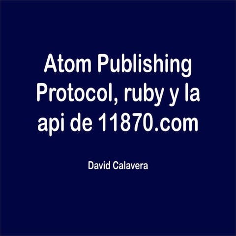 atomPub, ruby y la api de 11870 | PDF