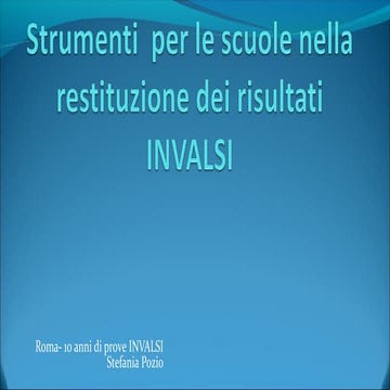 Decennale Prove INVALSI - Stefania Pozio | PPT