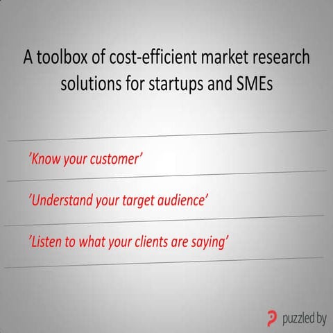 A toolbox of cost efficient market research solutions for startups and ...