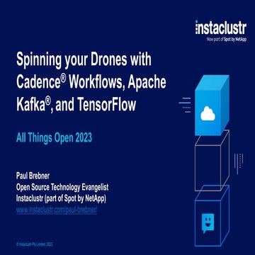 Spinning Your Drones with Cadence Workflows, Apache Kafka and ...
