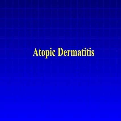 Penanganan Dermatitis Atopik | PPT