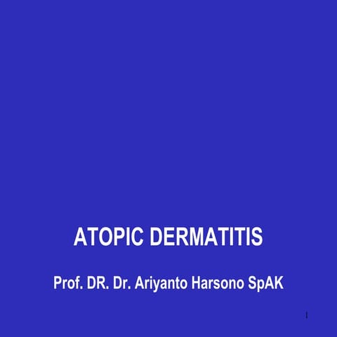 Atopic dermatitis | PPT