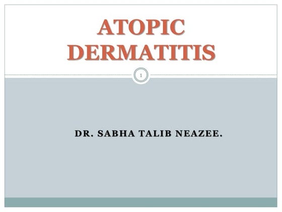 Atopic dermatitis | PPT