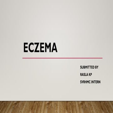 Atopic dermatitis,eczema, Etiology, pathology, diagnosis, management ...