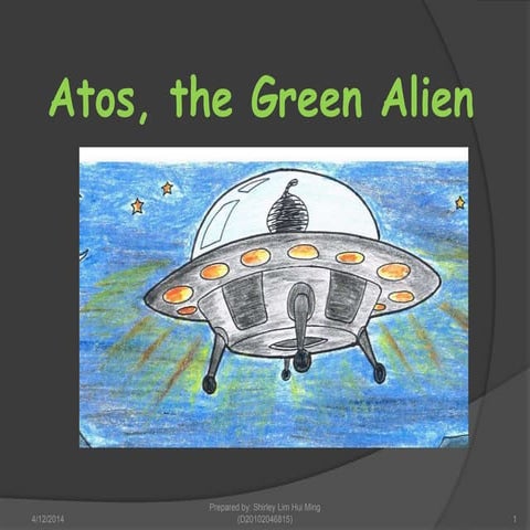 Atos, the Green Alien Power Point Presentation | PPTX