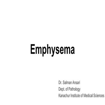 Emphysema - Pathology - ATOT | PPTX
