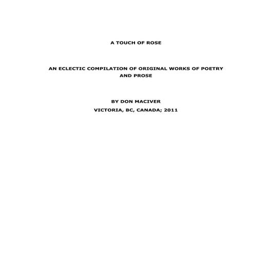'A Touch of Rose' © 2011 Don MacIver on Amazon.com, poetry, poems | PDF