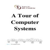 A tour of computer systems
