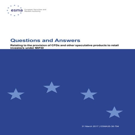 Esma Qanda On Cfds And Other Speculative Products Under Mifid Pdf Financial Regulation Economy