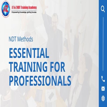 A To Z NDT - Essential Training for Professionals | PPTX