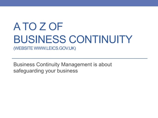A To Z Of Business Continuity | PPT A To Z Of Business Continuity | PPT