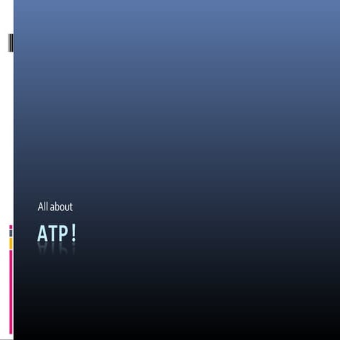 Atp! | PPT