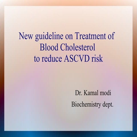 ATP IV Guideline for Blood cholesterol level | PPT