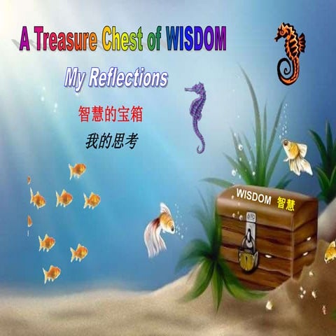 A Treasure Chest of Wisdom (English and Chinese).ppt