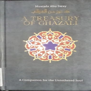 A treasury of al ghazali by mustafa abu sway | PDF