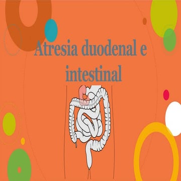Atresia duodenal e intestinal diapos.pptx